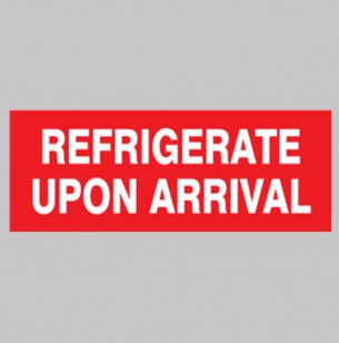 Refrigerate Upon Arrival Labels | AM Shipping